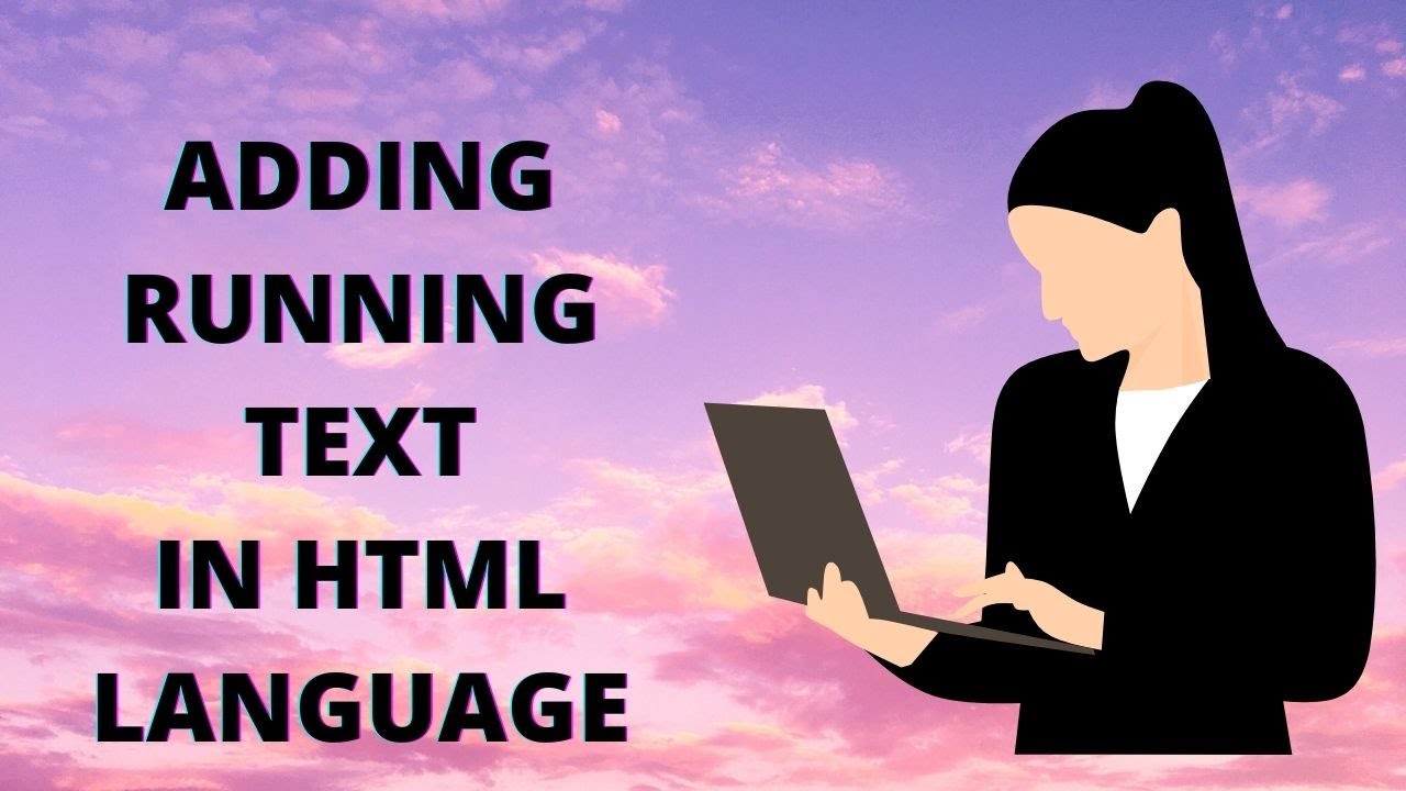 Adding Running Text In HTML Launguage (Coding) - YouTube