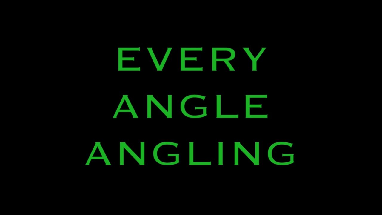 Every Angle Angling Channel Trailer! - YouTube