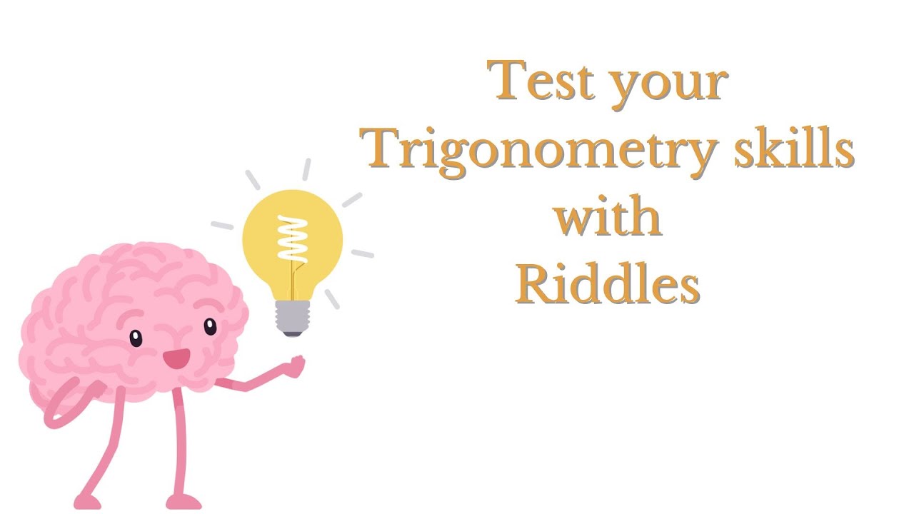 Trigonometry Riddles - YouTube
