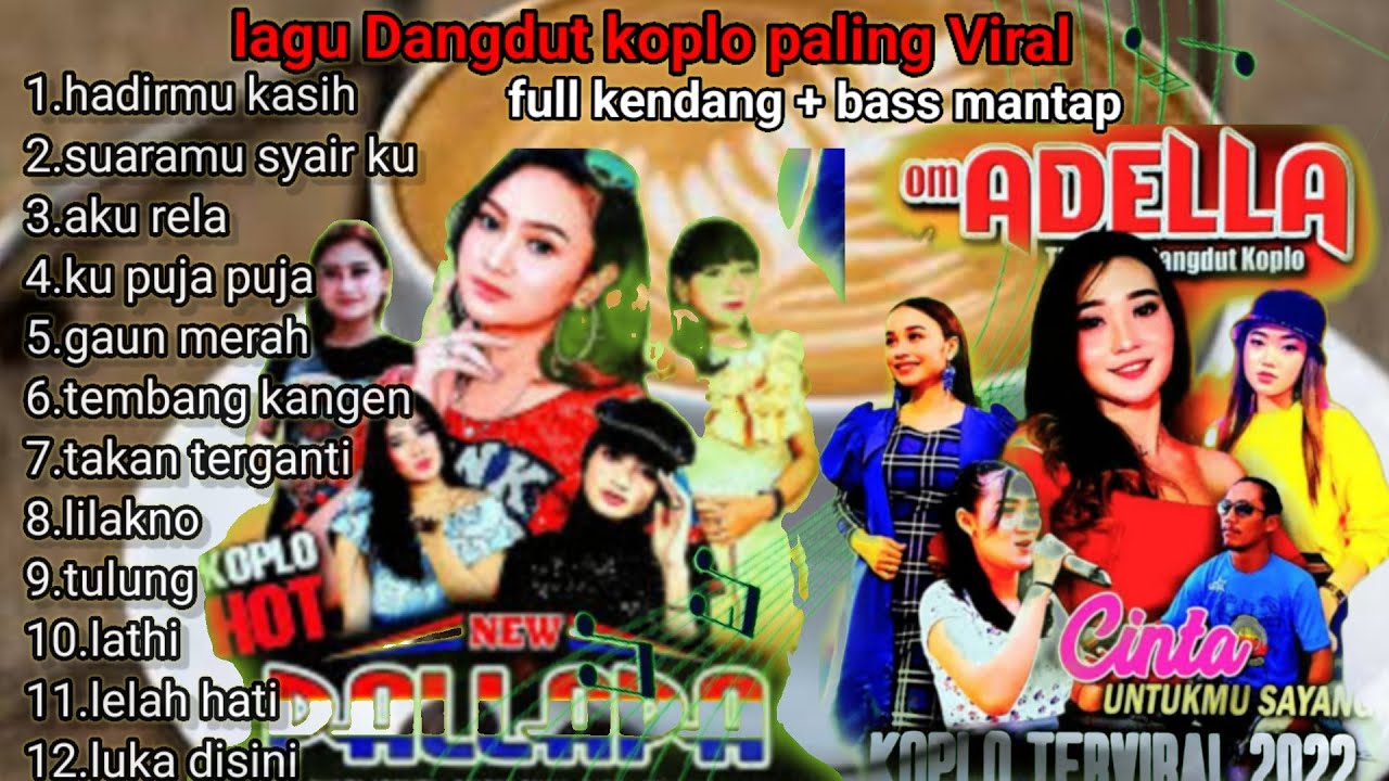 Kumpulan DANGDUT KOPLO POPULER NEW PALLAPA OM. MONATA ADELLA - YouTube