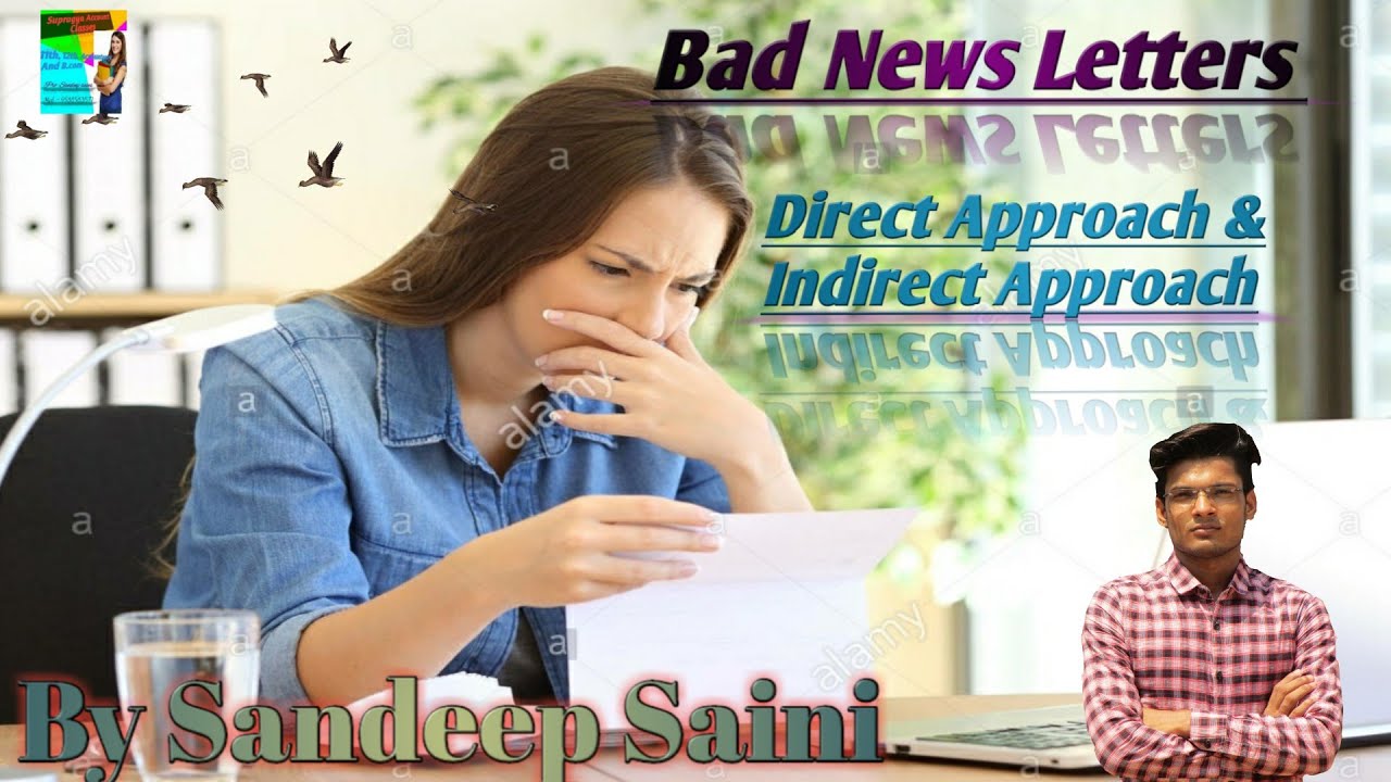 Bad News Letters ( meaning & purposes) Direct Approach & Indirect ...