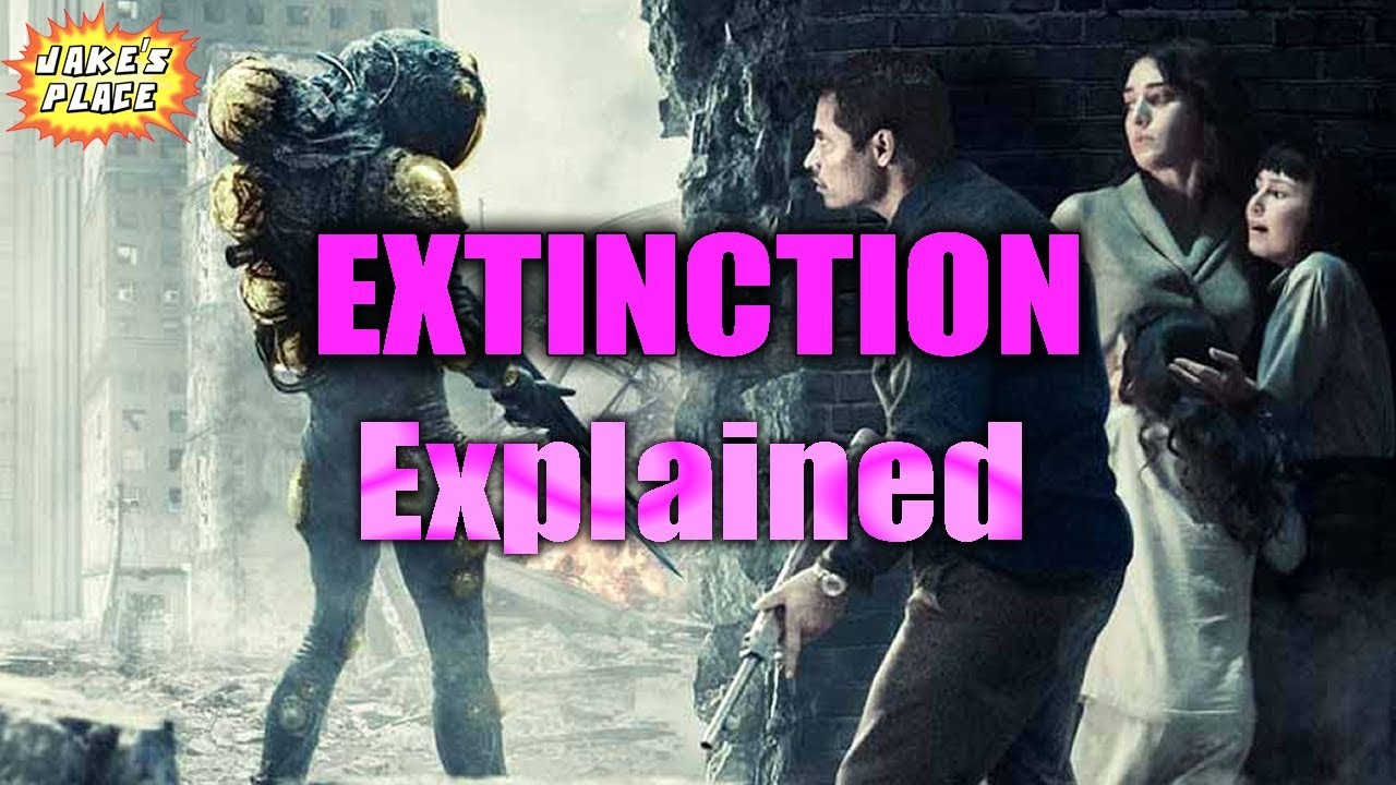 EXTINCTION (2018) Explained - YouTube