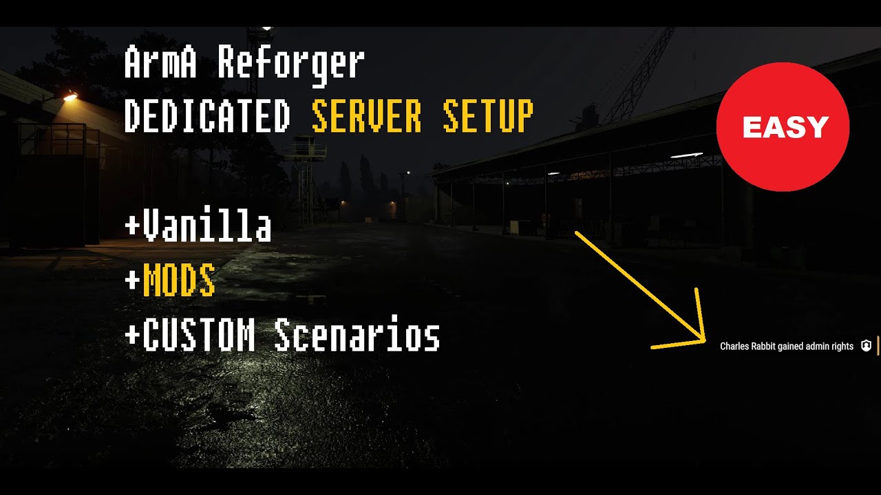 Arma Reforger Server + Mods & Custom Scenarios | Quick Setup 2022 ...