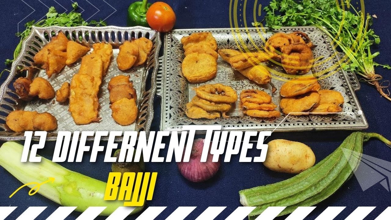 12 Varieties of bajji | 12 different types of bajji | Kitchen2Plate ...