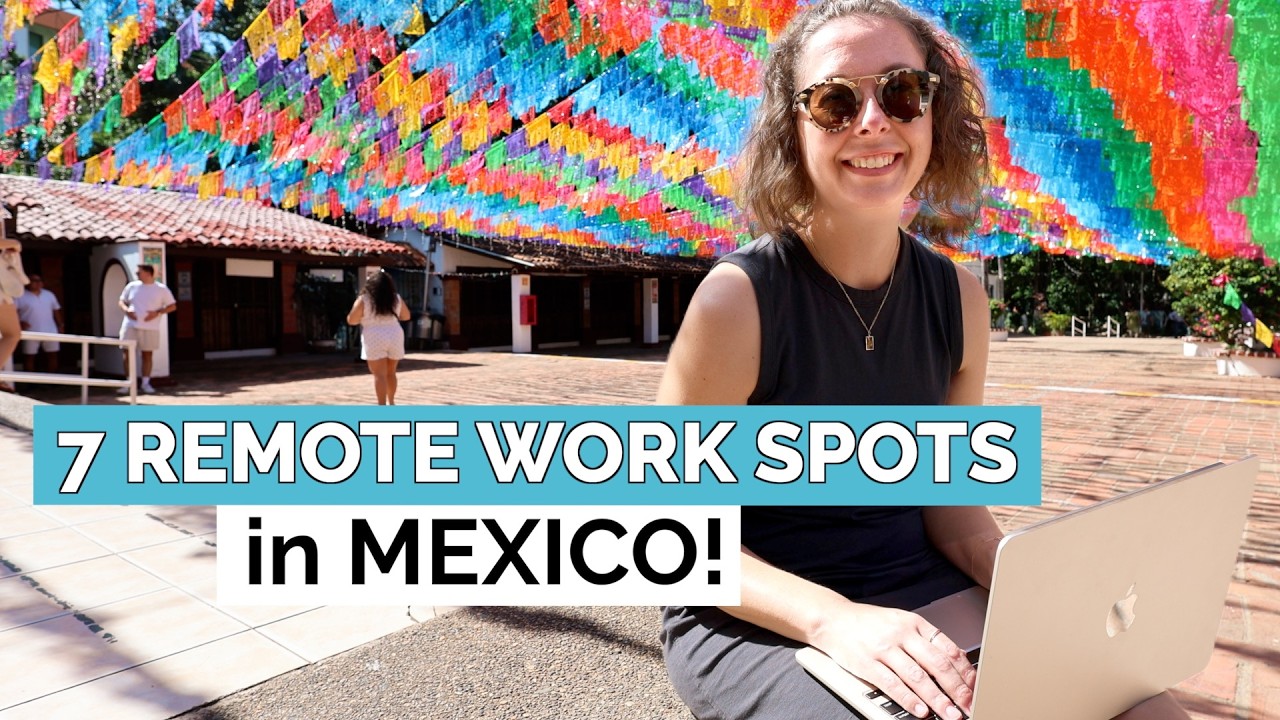 7 AMAZING remote work destinations to check out in MEXICO! - YouTube