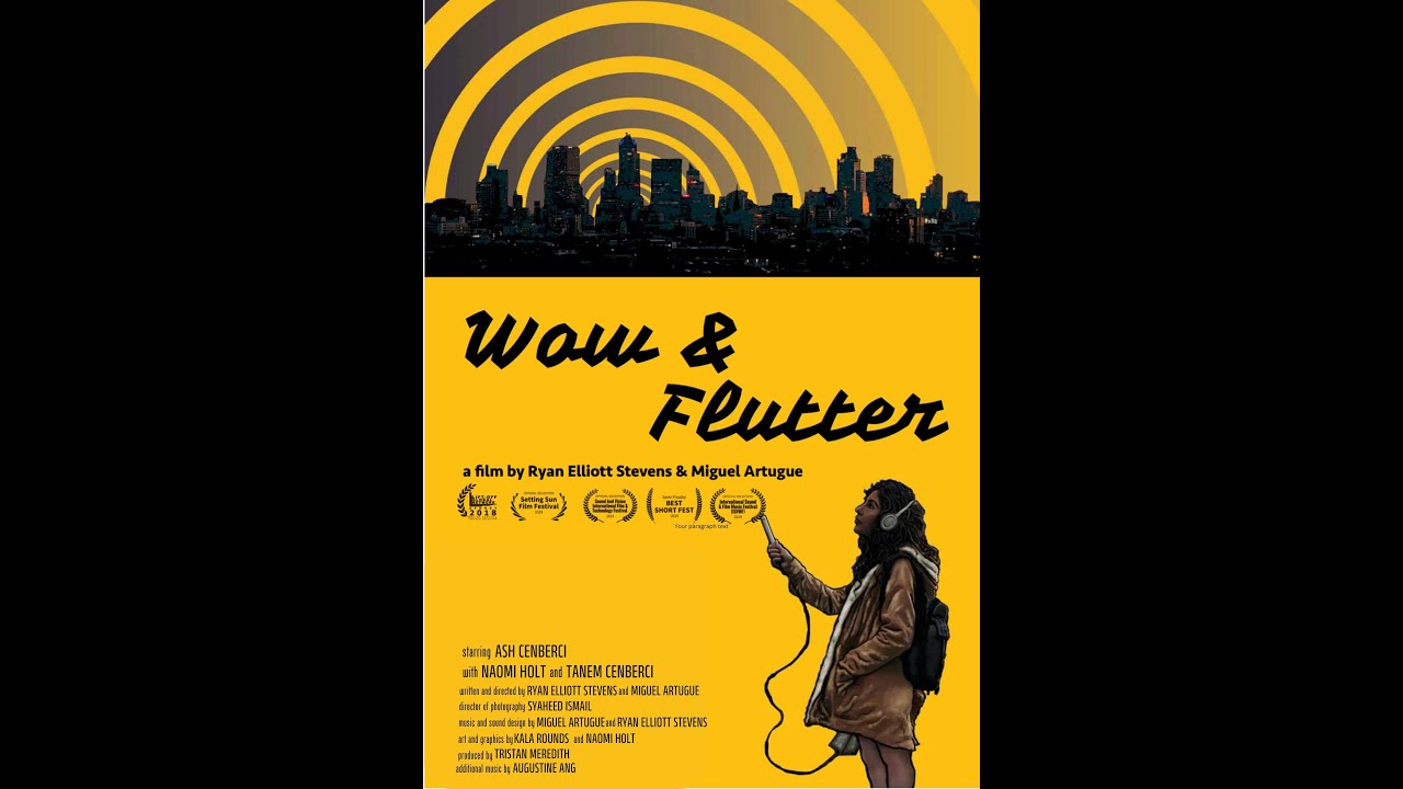 Wow & Flutter (short film) - YouTube