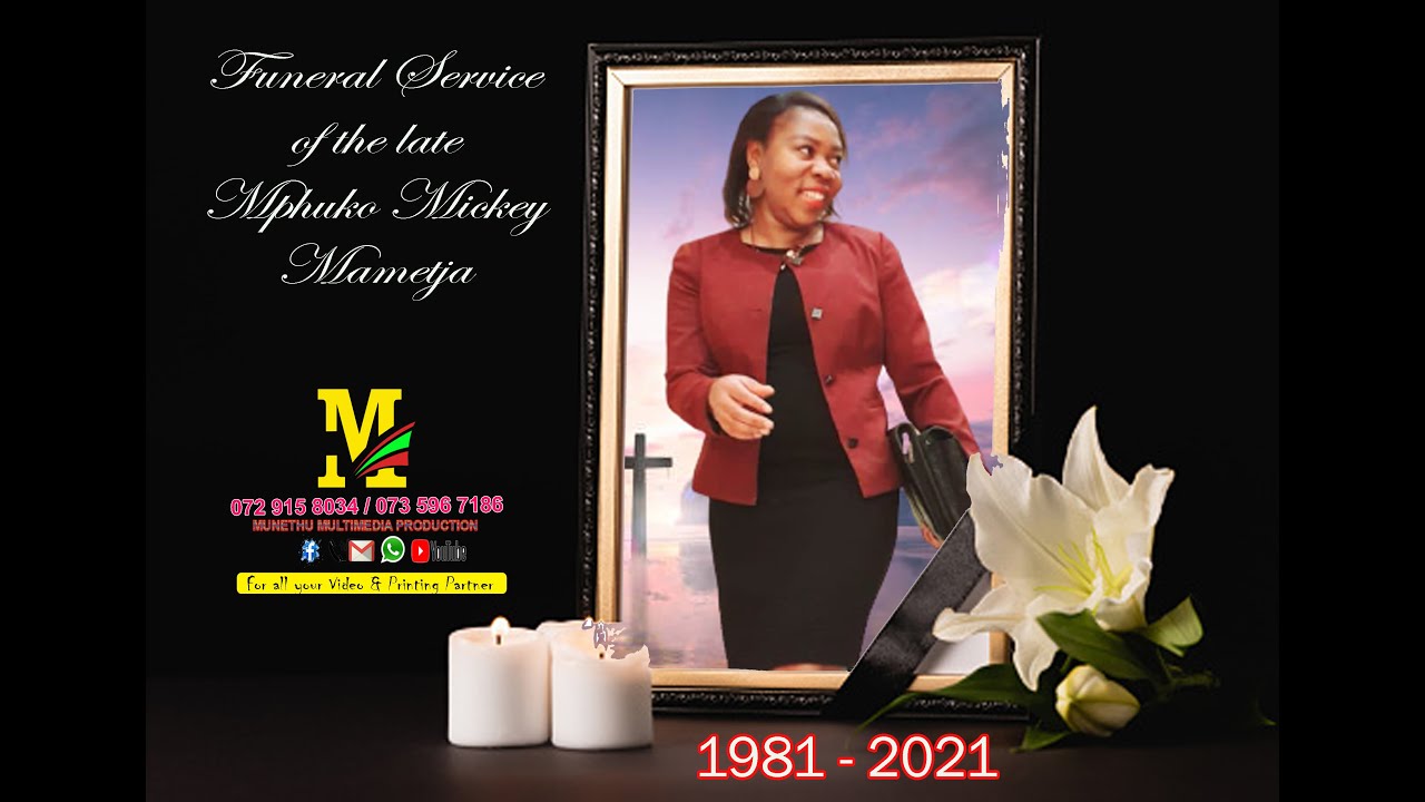 FUNERAL SERVICE OF MPHUKO MICKEY MAMETJA - YouTube