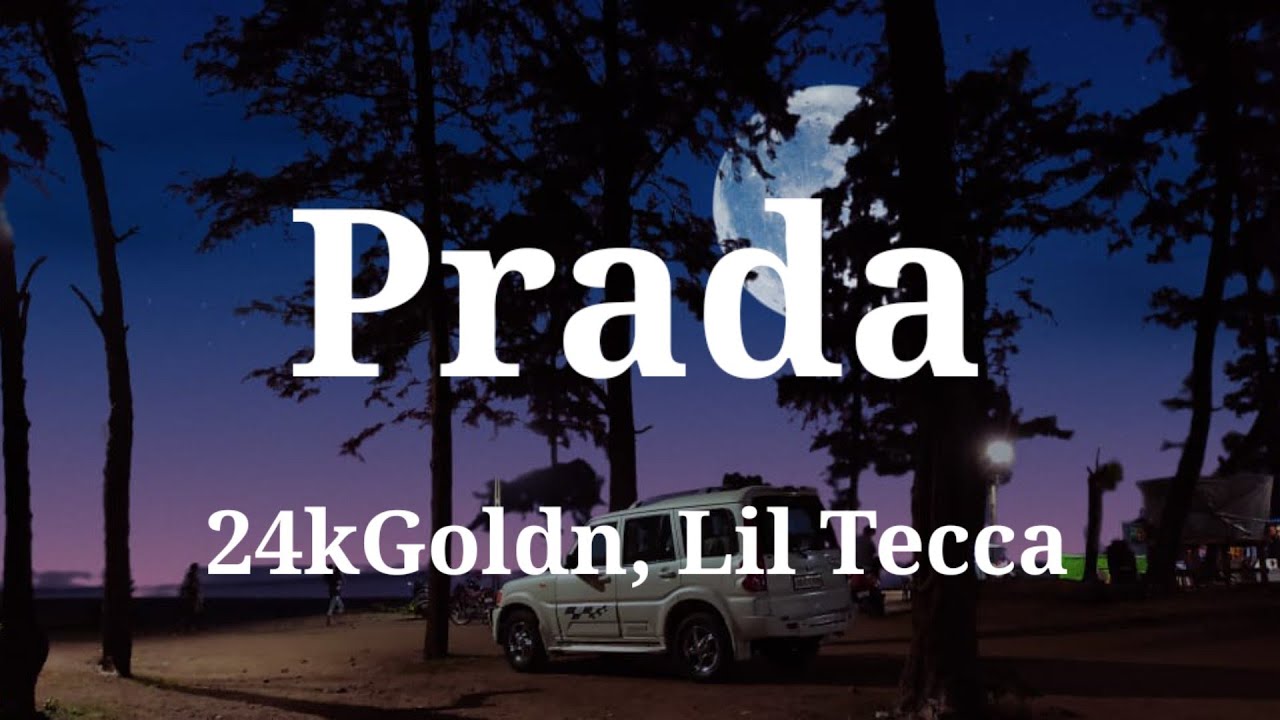 24kGoldn, Lil Tecca - Prada (Lyrics) - YouTube