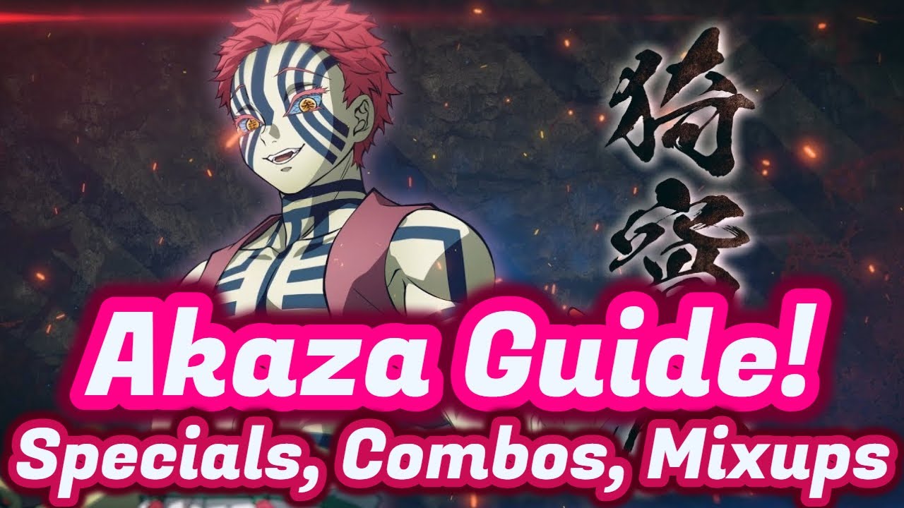 Akaza Full Breakdown! Moveset/Combos/Pressure! - Demon Slayer Hinokami ...
