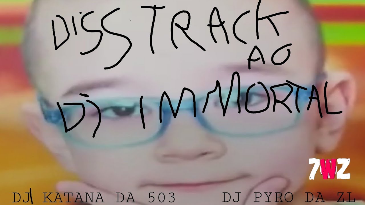 DISS TRACK AO DJ @djimmortal010 (( Dj katana Da 503 & Dj Pyro ZL ...