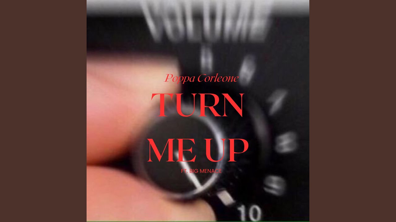 Turn Me Up (feat. Big Menace) - YouTube