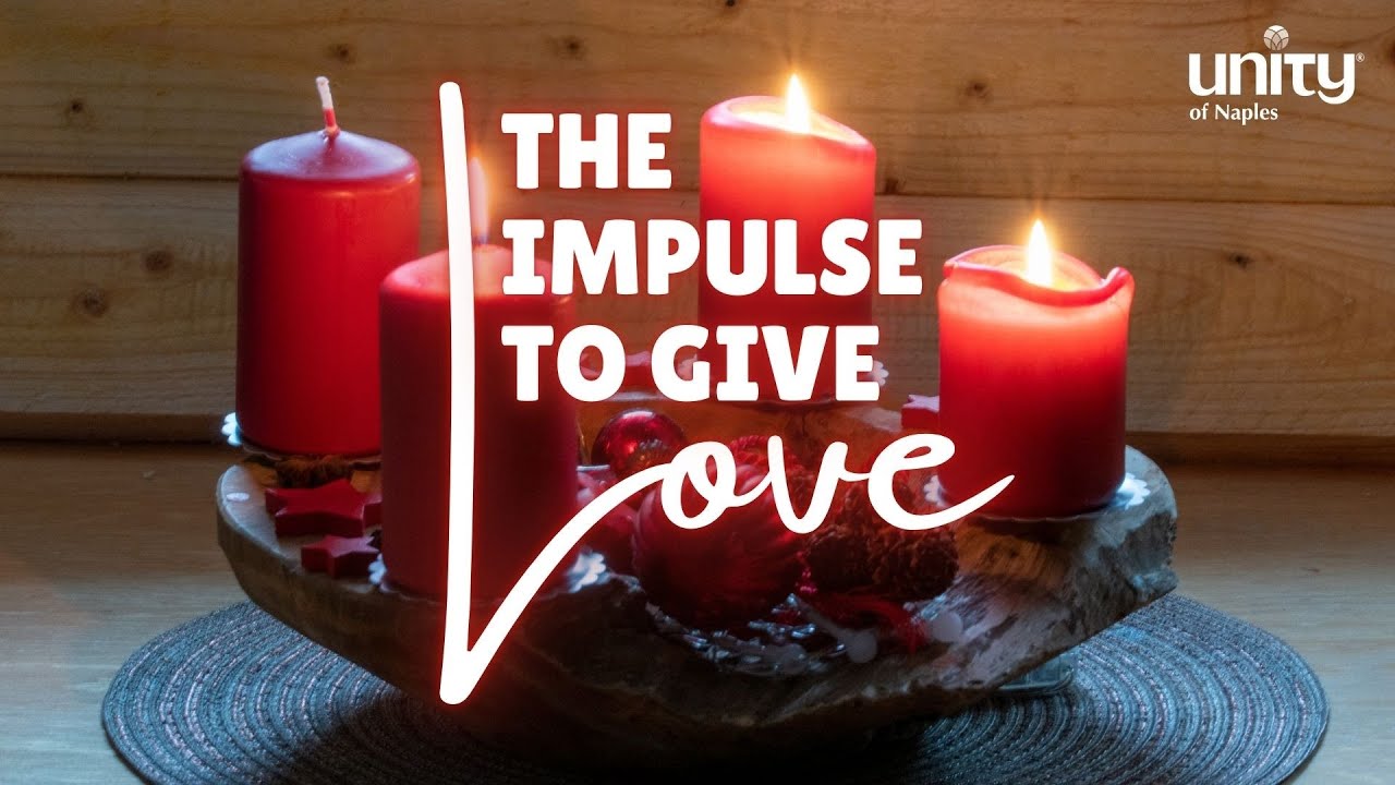 The Impulse to Give Love | Unity of Naples | Rev. Eileen Biaglow - YouTube