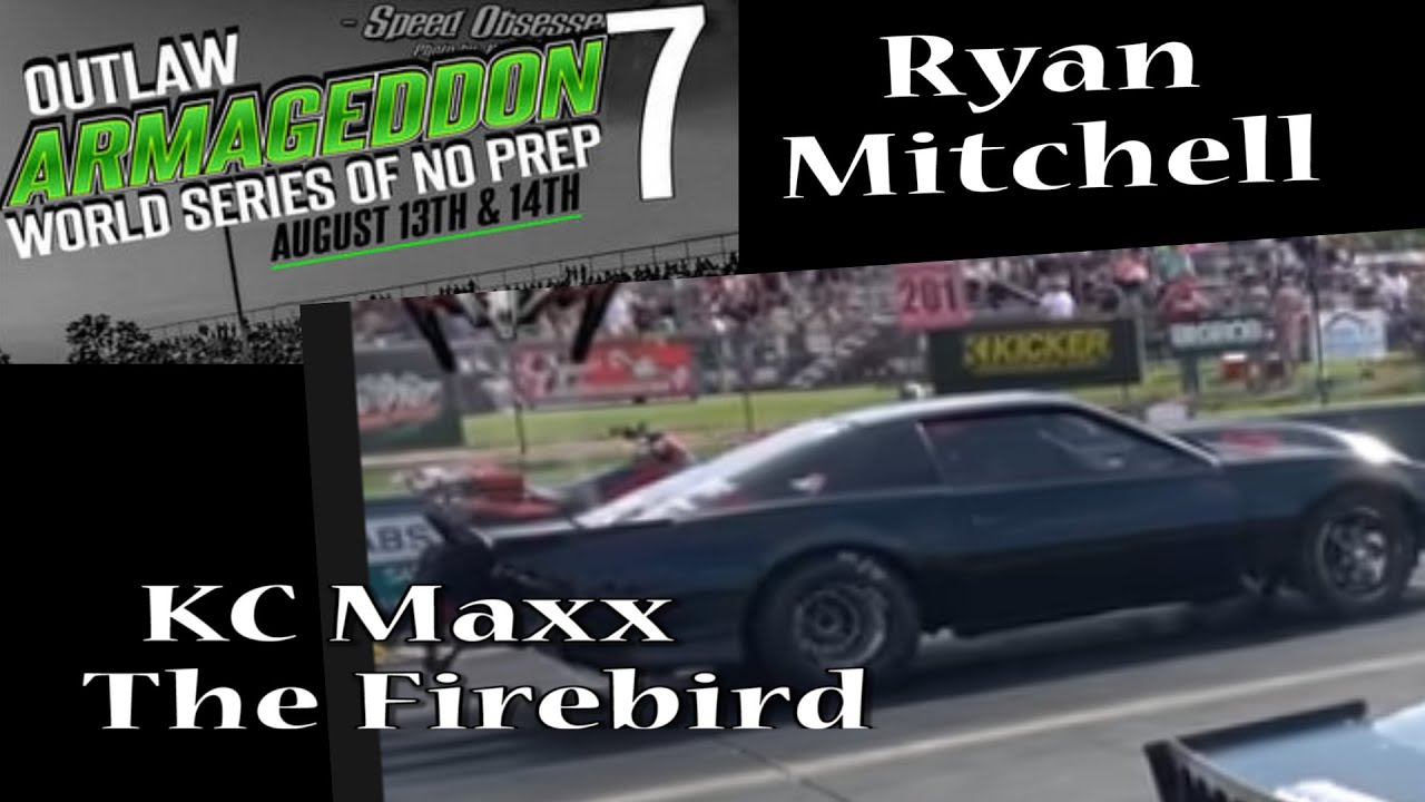 Fastest in America Ryan Mitchell The Firebird at Outlaw Armageddon 2021 ...