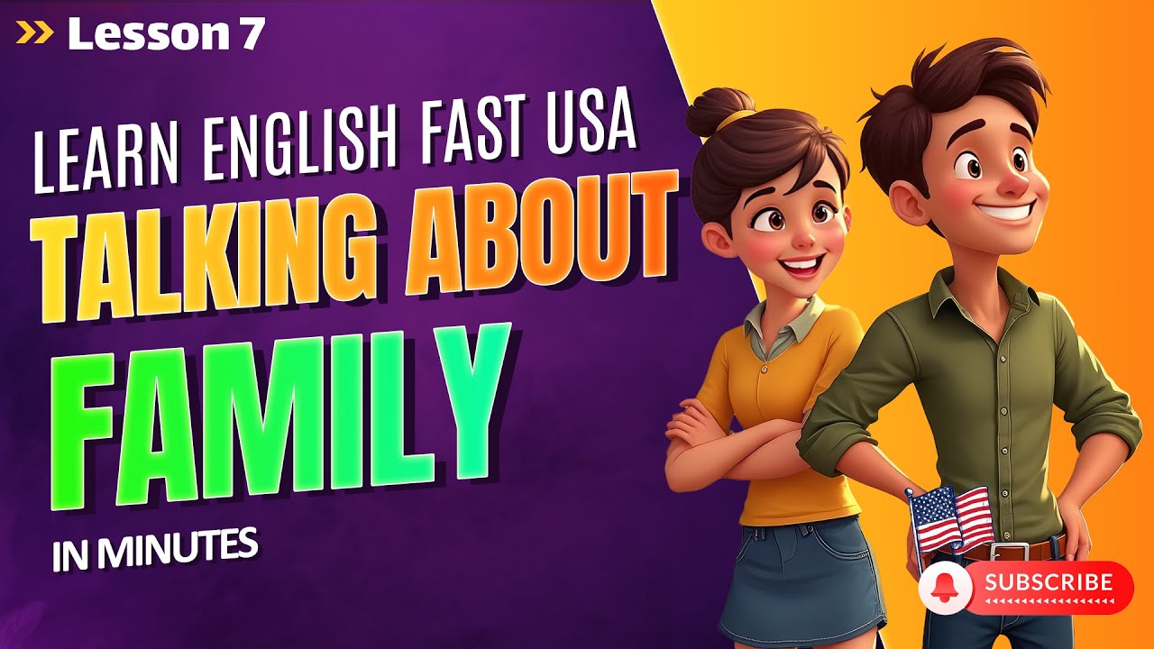 Learn to Talk About Your Family | Lesson 7 - YouTube