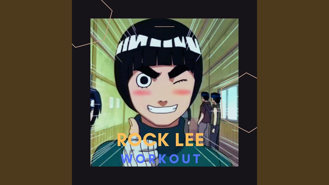 Rock Lee Pushups - YouTube