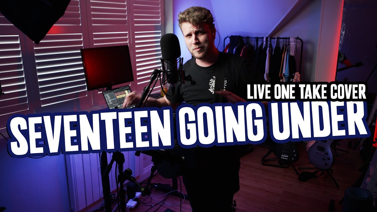 Seventeen Going Under (Live One Take Cover - Apr 23) - YouTube