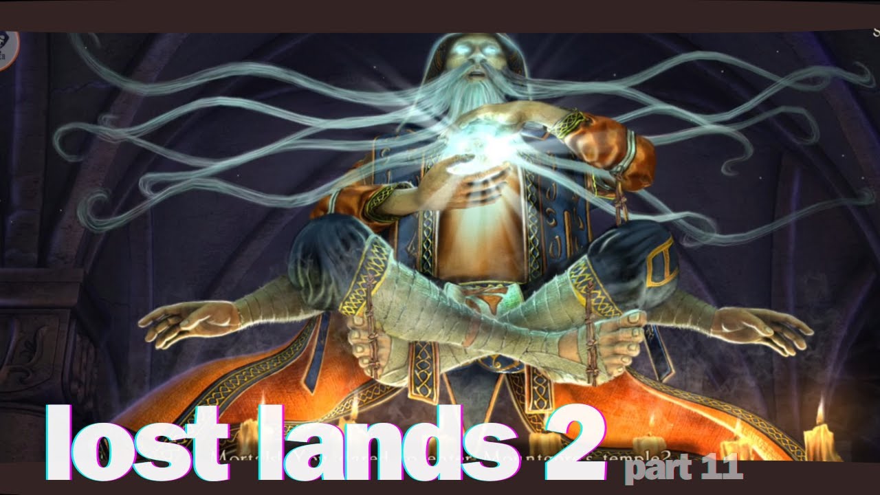 lost lands 2 full game walkthrough without commentry | part 11 - YouTube