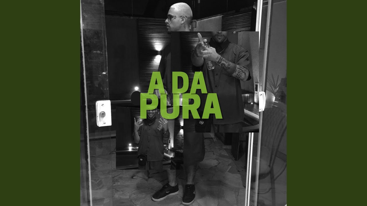 A da pura - YouTube