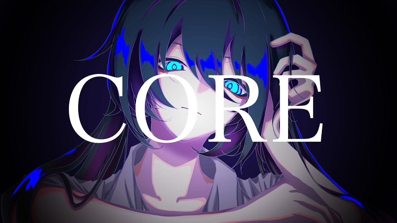 CORE / 初音ミク(Core/Hatsune Miku)【オリジナル】 - YouTube