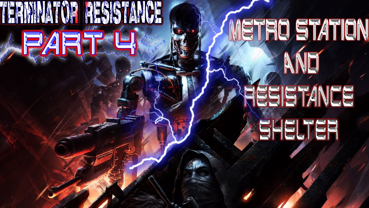 Terminator Resistance - Extreme Difficulty - Part 4 - 4k - YouTube