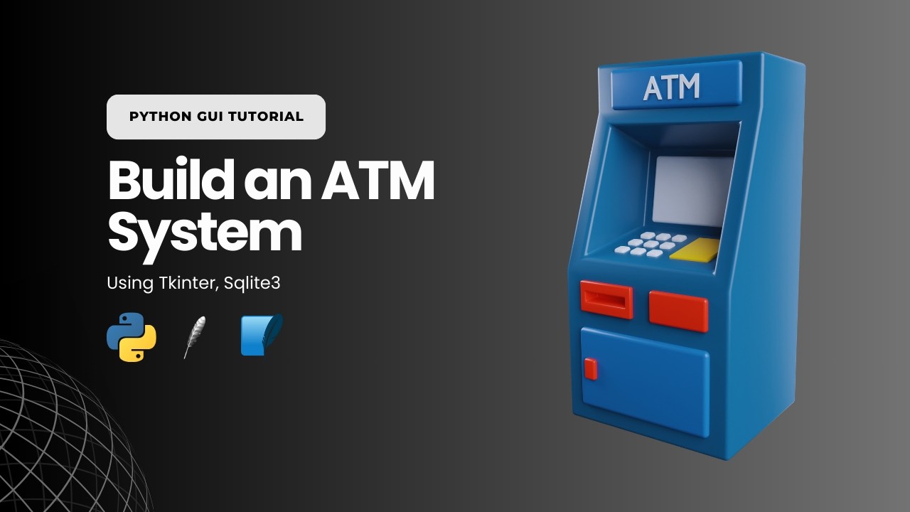 Atm System Demonstration In Python Tkinter Sqlite3 Youtube 3109