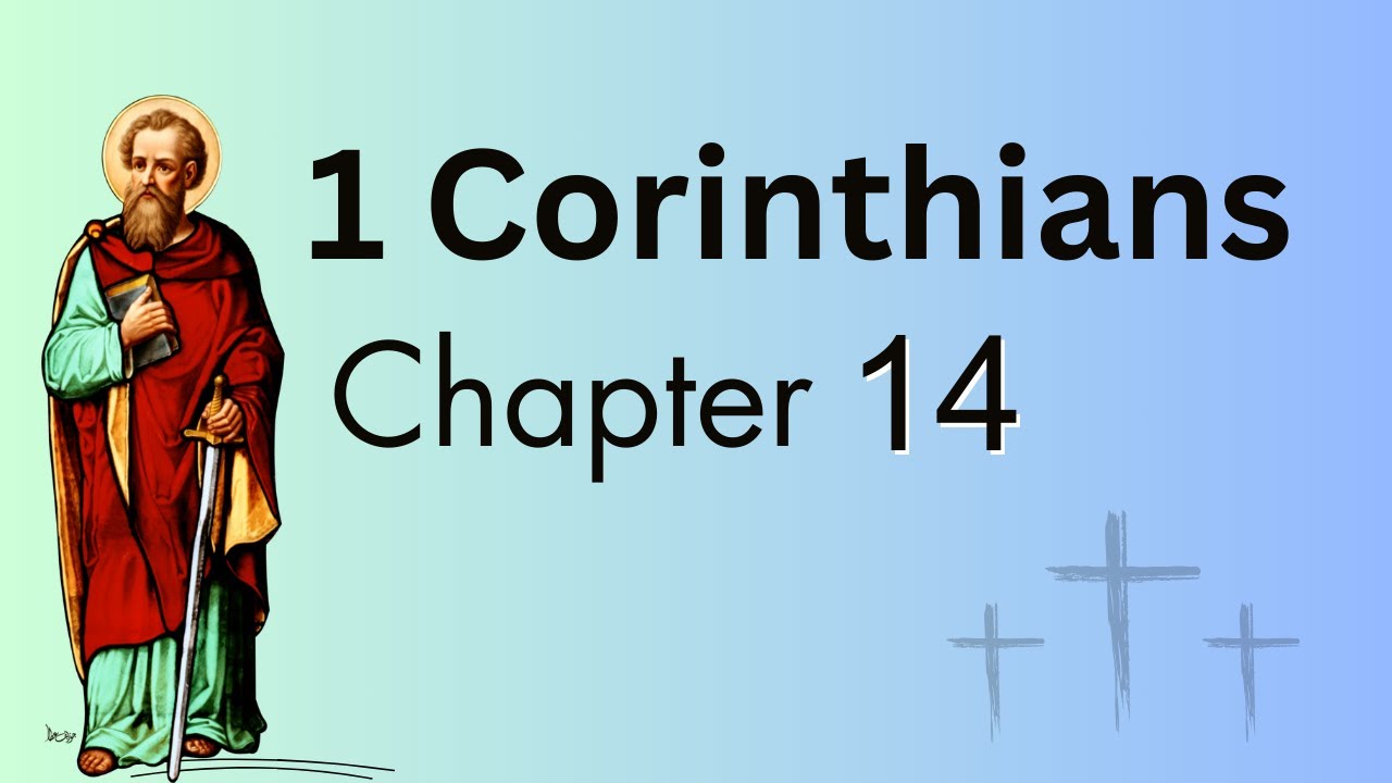 Book of 1 Corinthians | Chapter 14 | AUDIO and TEXT | Holy Bible | NIV ...