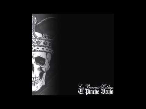 17- Santa Chila - El Pinche Brujo - Los Barrios Hablan - YouTube