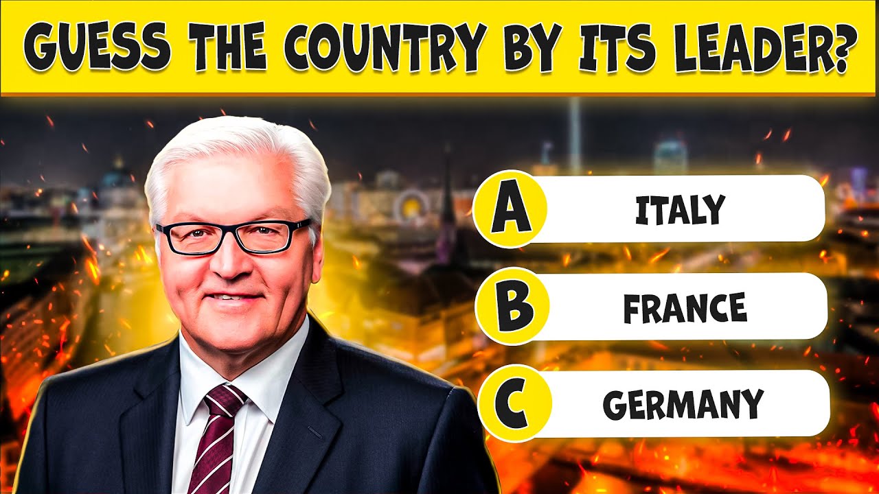 Can You Guess the Country by its Leader? Test Your Knowledge with this ...
