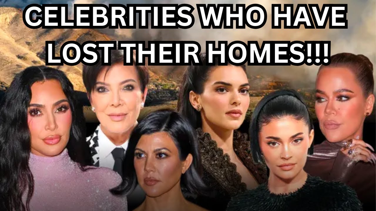 All the celebrities who have lost their home! Updated list, January 10 ...