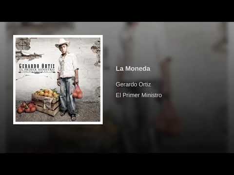 LA MONEDA - GERARDO ORTIZ - YouTube
