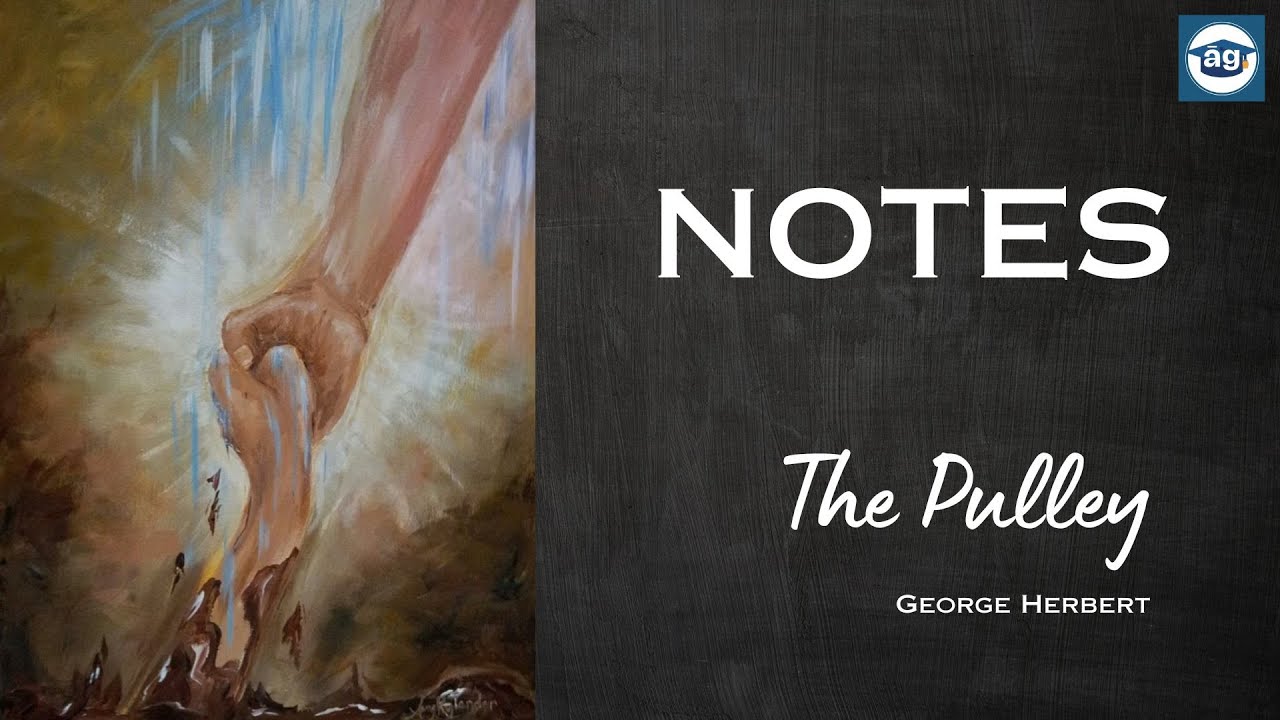 The Pulley | Notes | George Herbert - YouTube