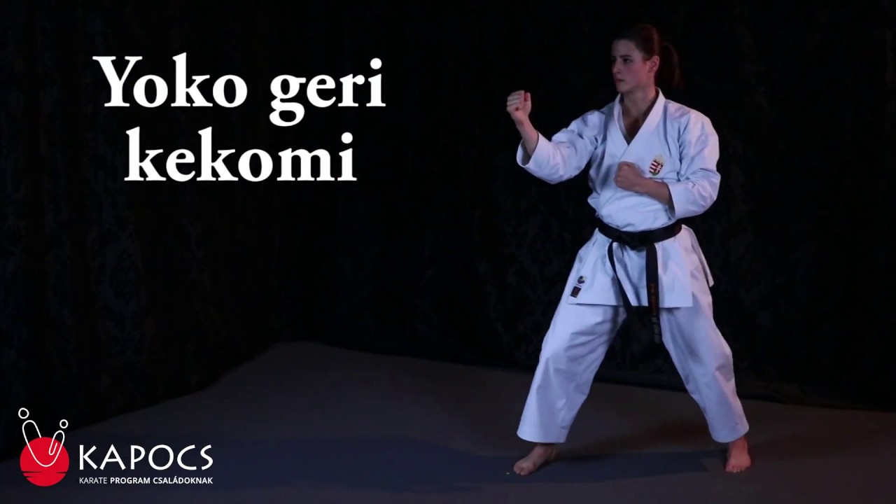 Karate Shito-ryu - Yoko geri kekomi - Kapocs Sportprogram - YouTube