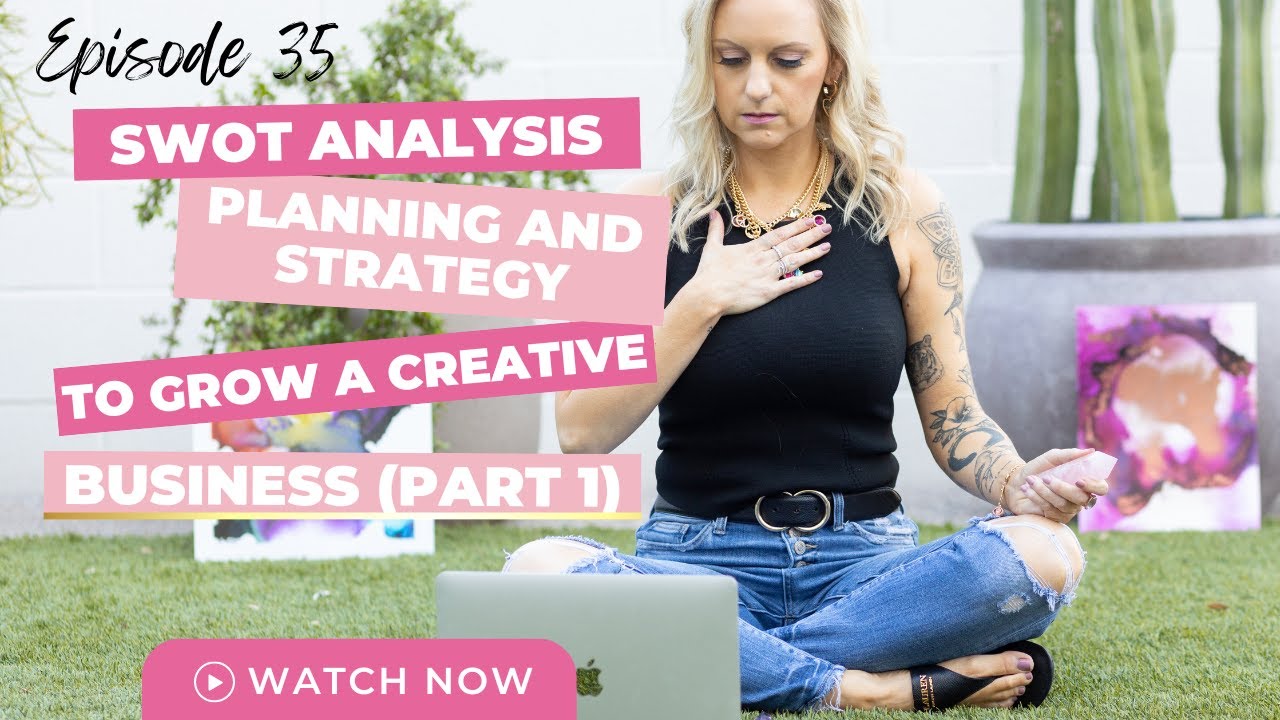 SWOT Analysis - Be A Full Time Artist By Growing A Creative Business ...