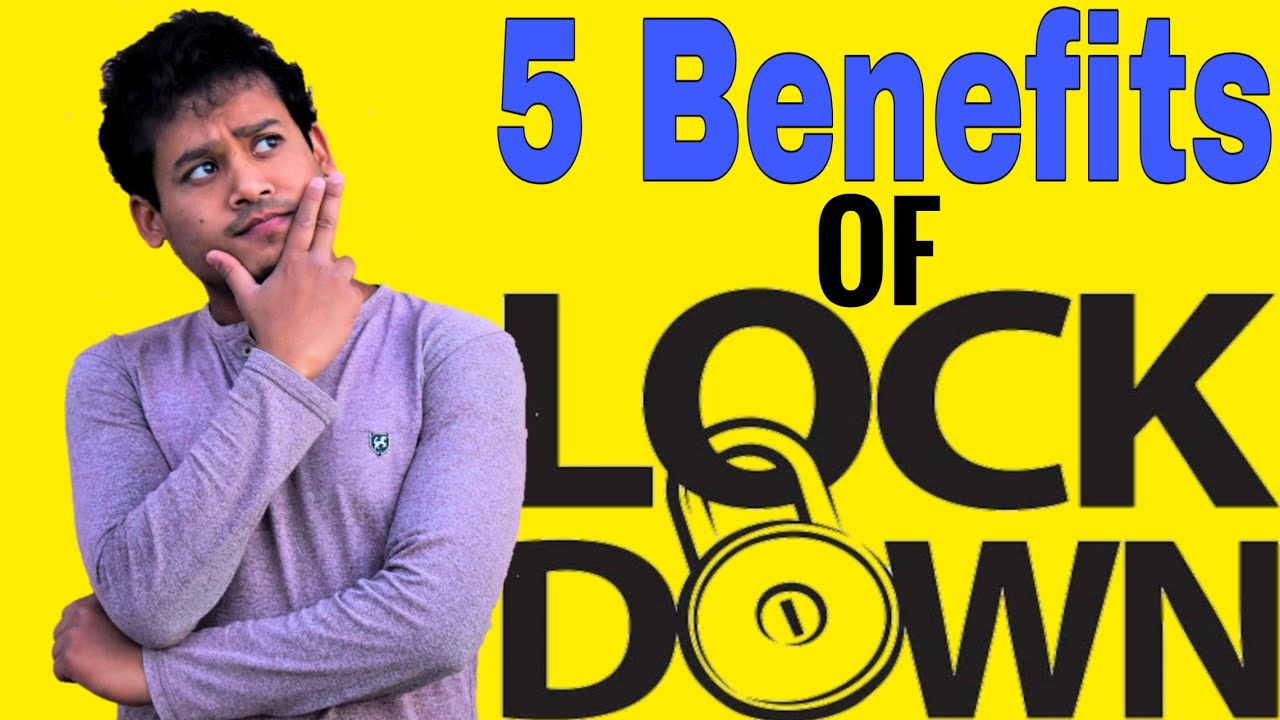 5 Benefits of lockdown || stay home and stay safe || importance of ...