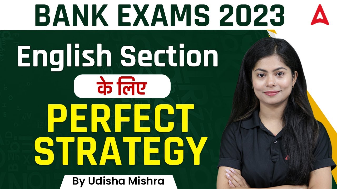 2023 Bank Exams English Section के लिए Perfect Strategy By Udisha Mishra Youtube