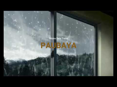 PAUBAYA Lyric Video | Moira Dela Torre - YouTube