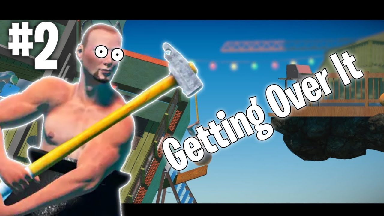 Getting Over It Gameplay Part 2 - YouTube