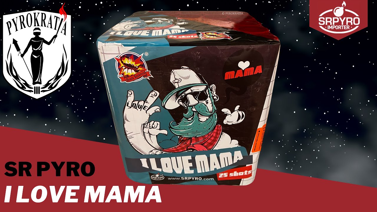 I Love Mama - SR Pyro (2022) - YouTube