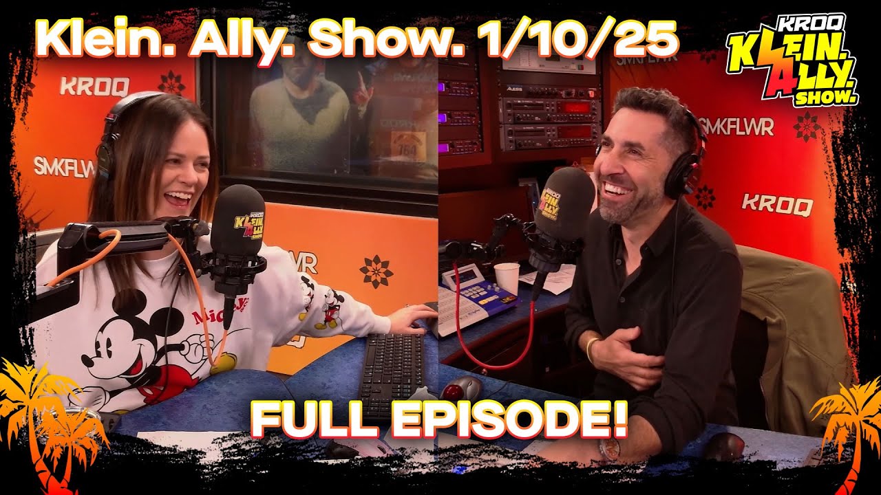 Klein. Ally. Show. on KROQ | Friday, January 10, 2025 - YouTube