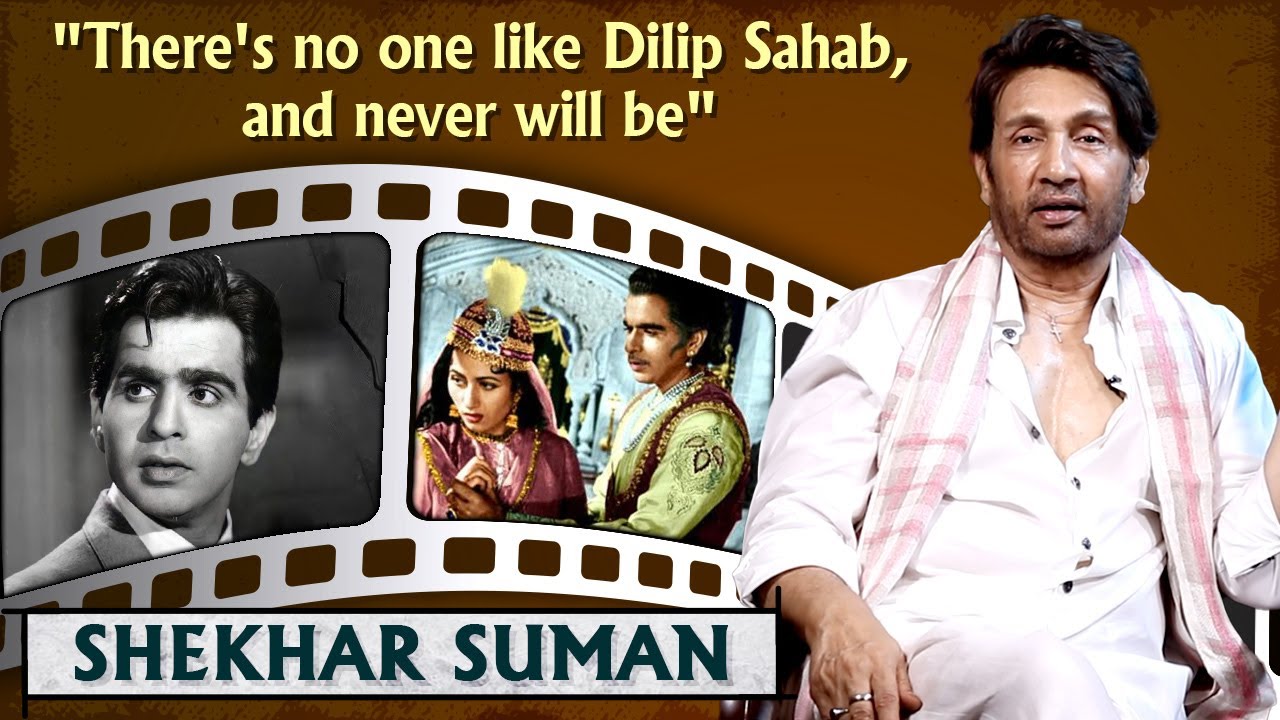Dilip Sahab Is An Inspiration To All The Bollywood Actors | Shekhar ...