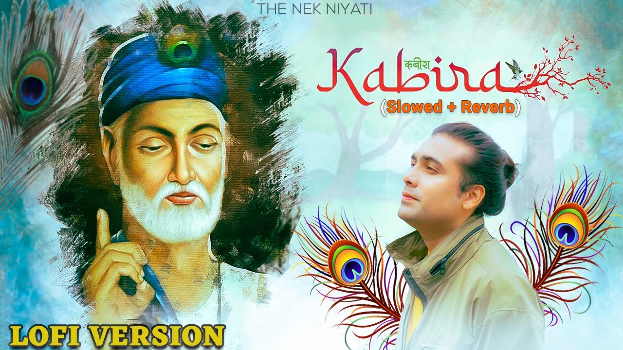 Kabira | Slowed And Reverb | LOFI VERSION | THE NEK NIYATI | #kabira # ...