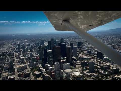 Flying over Downtown Los Angeles. Essence Flight Academy Van Nuys the best Flight School in LA