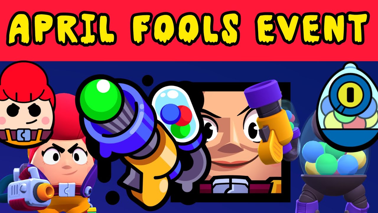 April Fools Event - Brawl Stars - YouTube