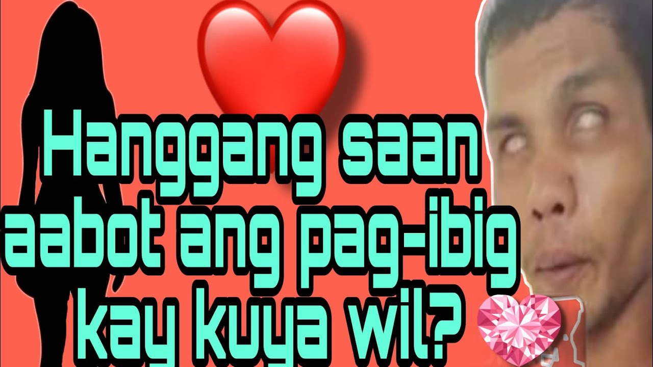 ANG PAG IBIG NI KUYA WELL - YouTube