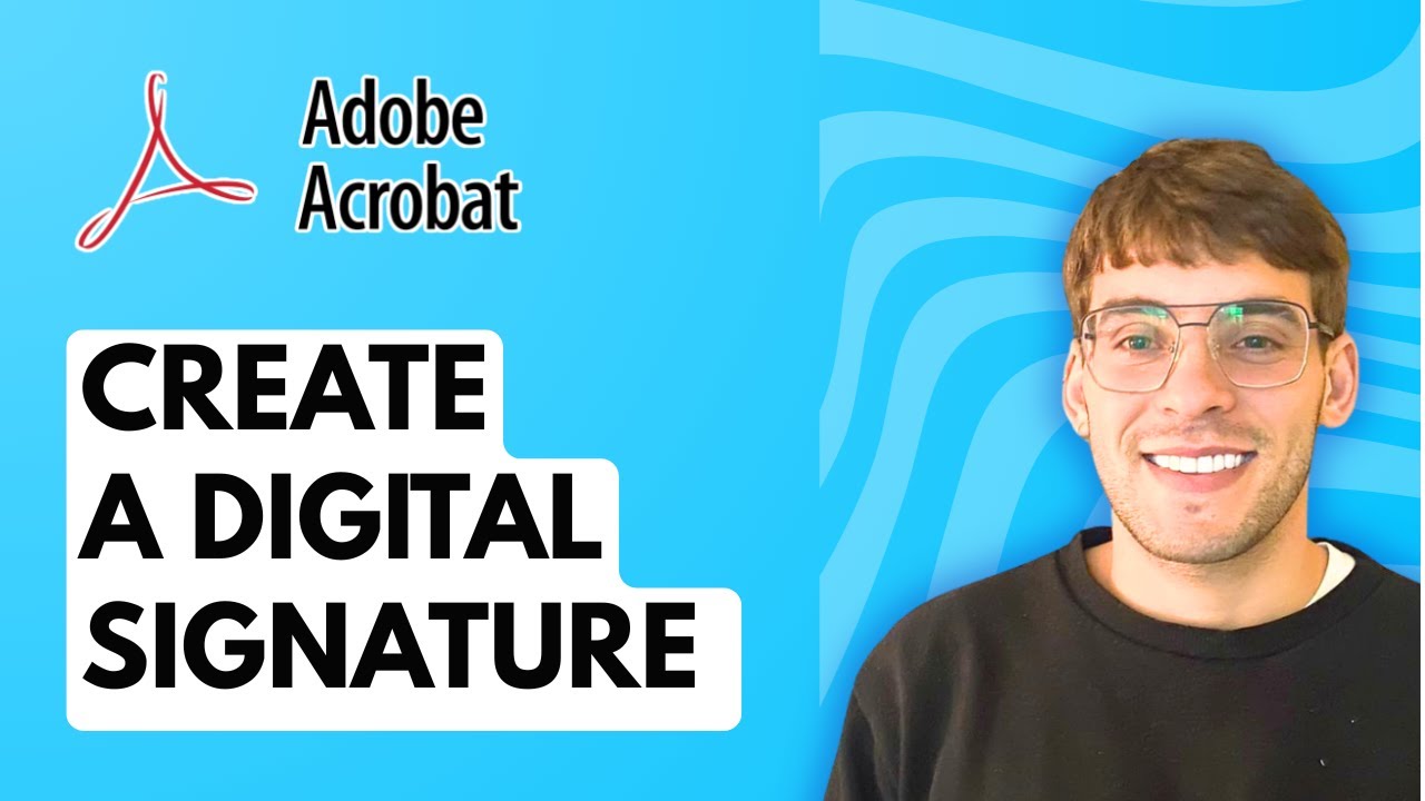 How to Create a Digital Signature in Adobe Acrobat Reader [2026 Full ...