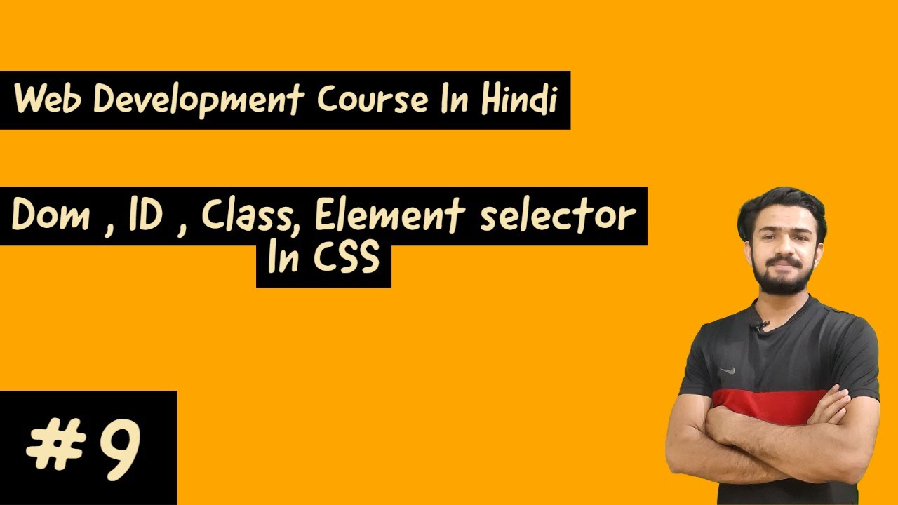 Css Id And Class Selector In Hindi 9 YouTube css-id-and-class-selector-in-hindi-9-youtube
