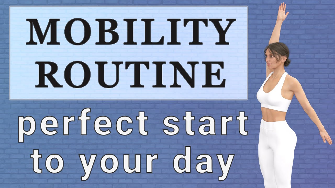 7 min Daily Mobility Routine to Start Your Day (17 Exercises - Standing ...