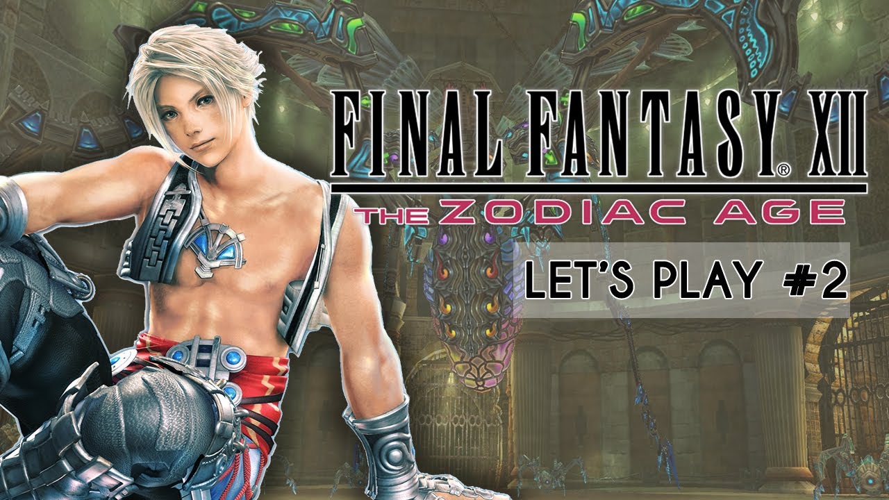 PASSAGE EN PRISON | Final Fantasy XII The Zodiac Age - LET'S PLAY FR #2 ...