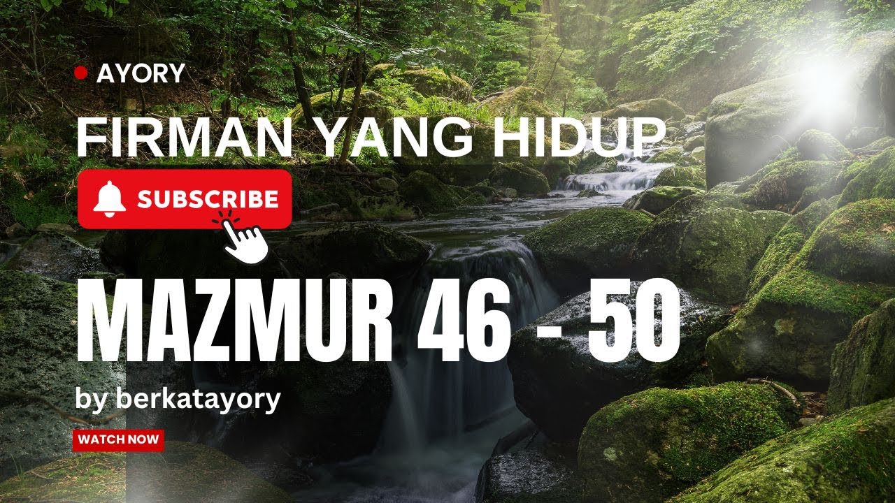 Ayat Alkitab Mazmur 46 - 50 | FIRMAN YANG HIDUP | Instrument dan Audio ...