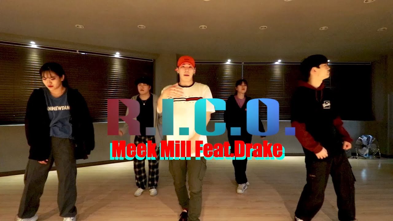 Meek Mill - R.I.C.O. (Feat.Drake) / Red Dog CHOREOGRAPHY CLASS / 브랜드뉴댄스 ...